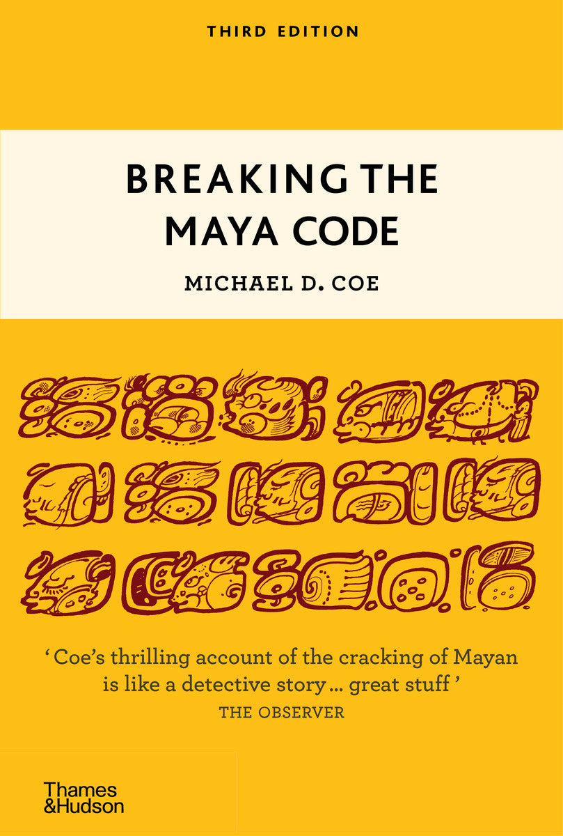 Breaking the Maya Code | Thames & Hudson Australia