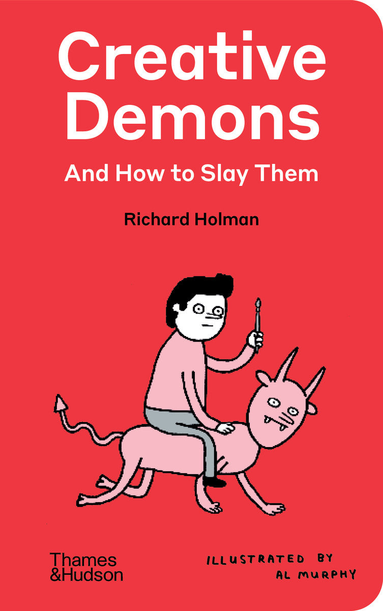 Creative Demons and How to Slay Them | Thames & Hudson Australia