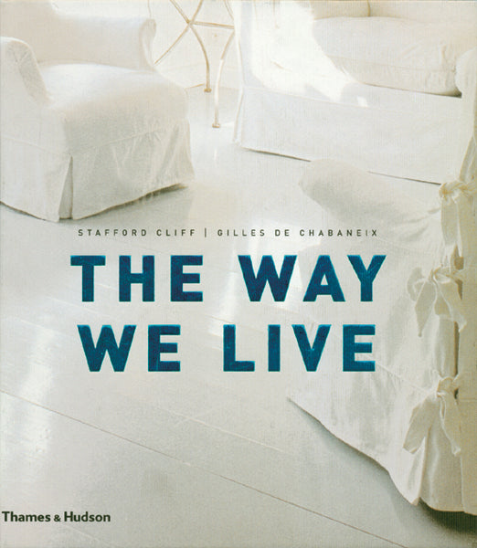 The Way We Live | Thames & Hudson Australia