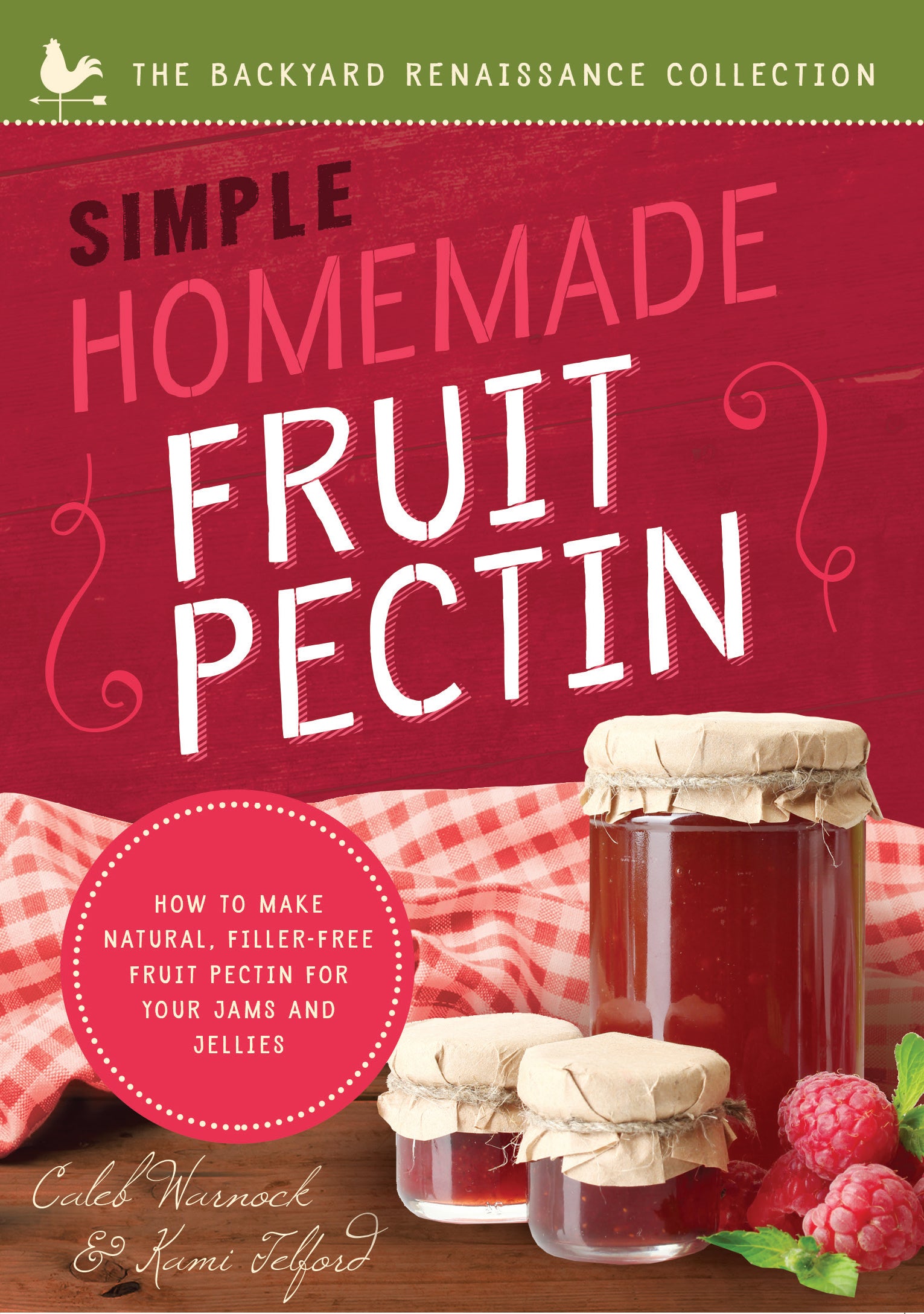 Simple Homemade Fruit Pectin | Thames & Hudson Australia