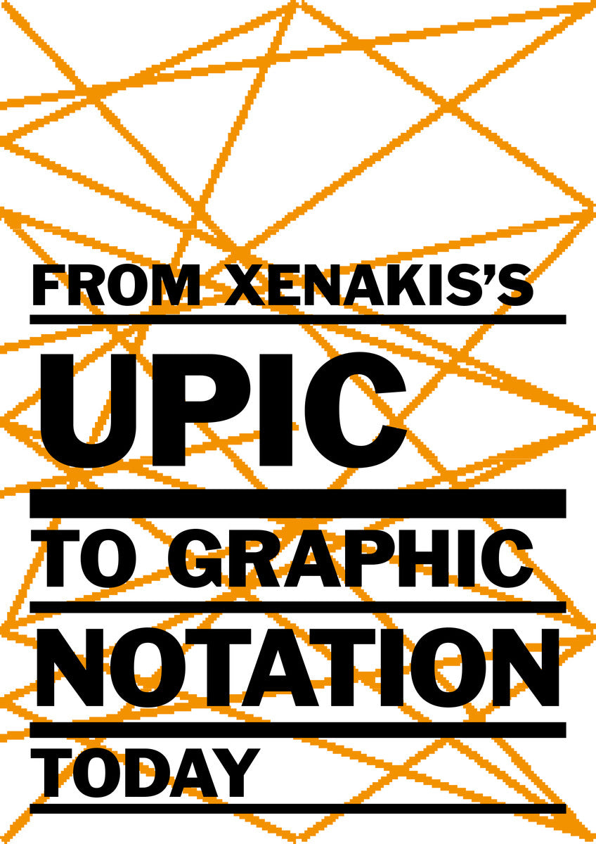 From Xenakis’s UPIC to Graphic Notation Today | Thames & Hudson Australia
